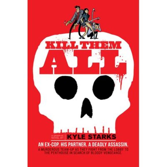 Kyle Starks | Other | Kill Them All Kyle Starks | Poshmark